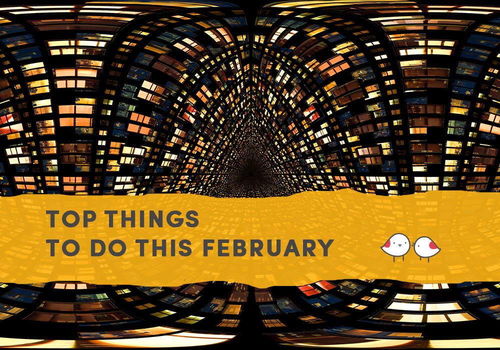 Top Things to do in February – LittleBird Blog