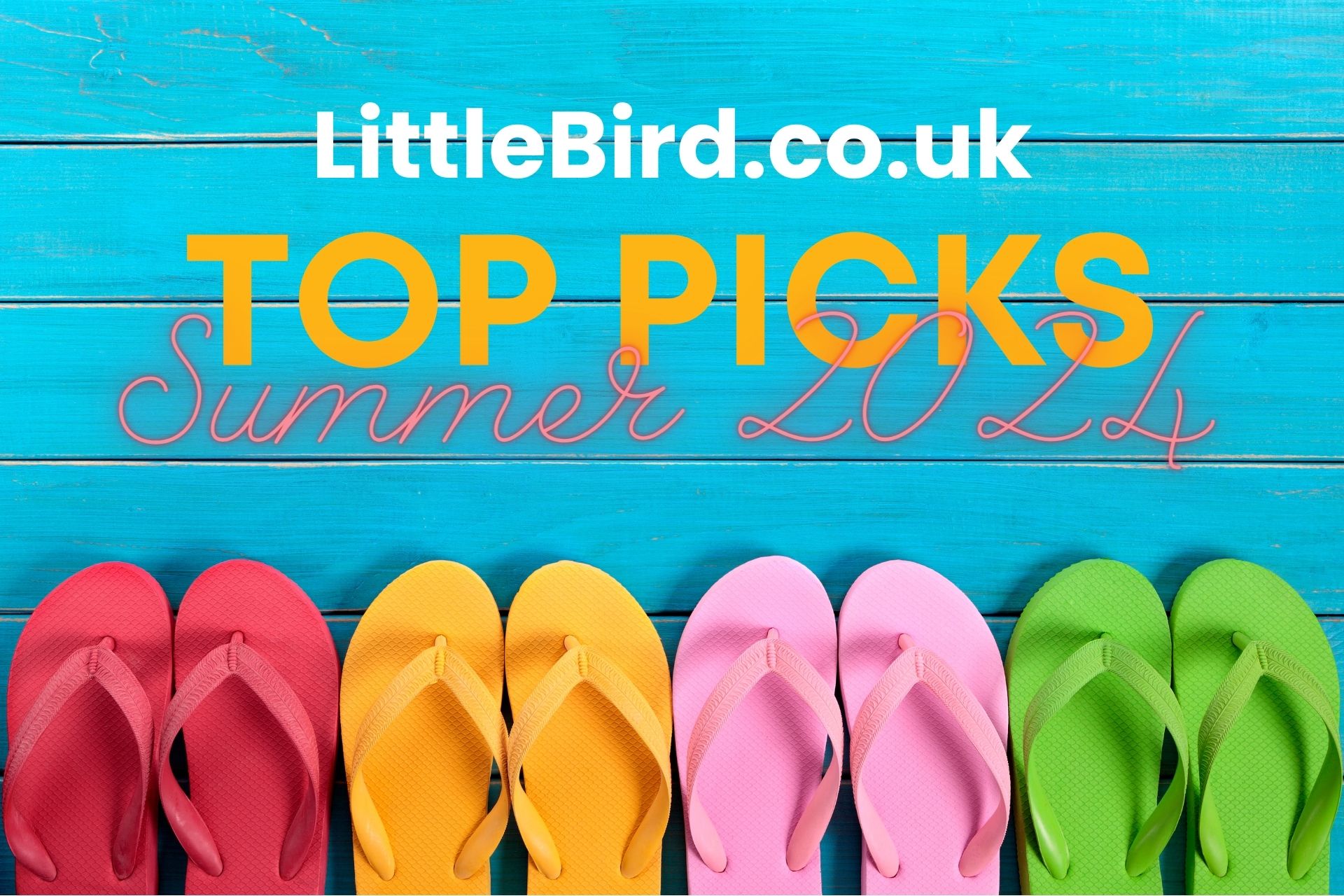 LittleBird loves…..our EPIC Summer Top Picks Guide! – LittleBird Blog