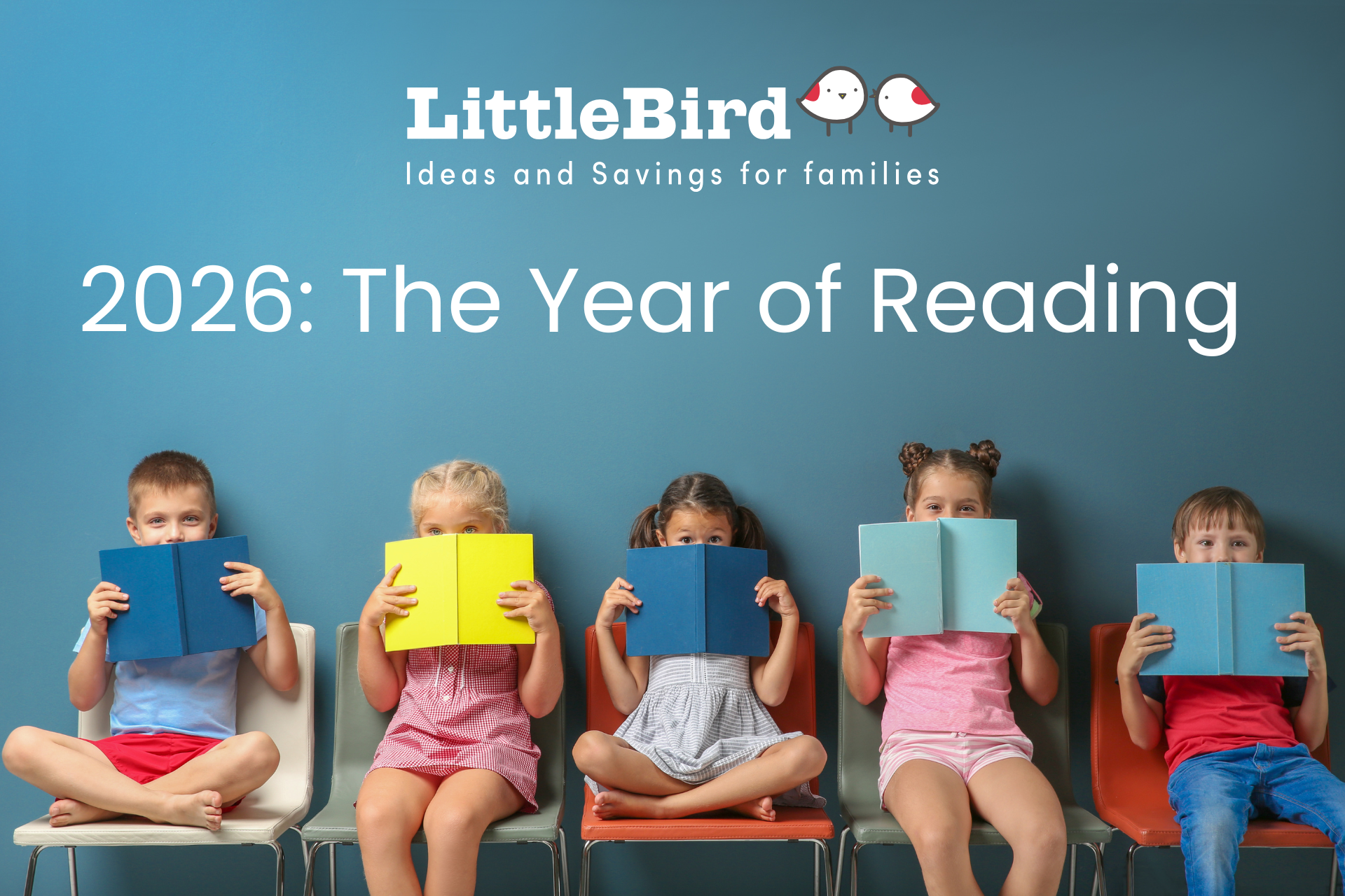 2026: The Year of Reading — A Family Celebration – LittleBird Blog