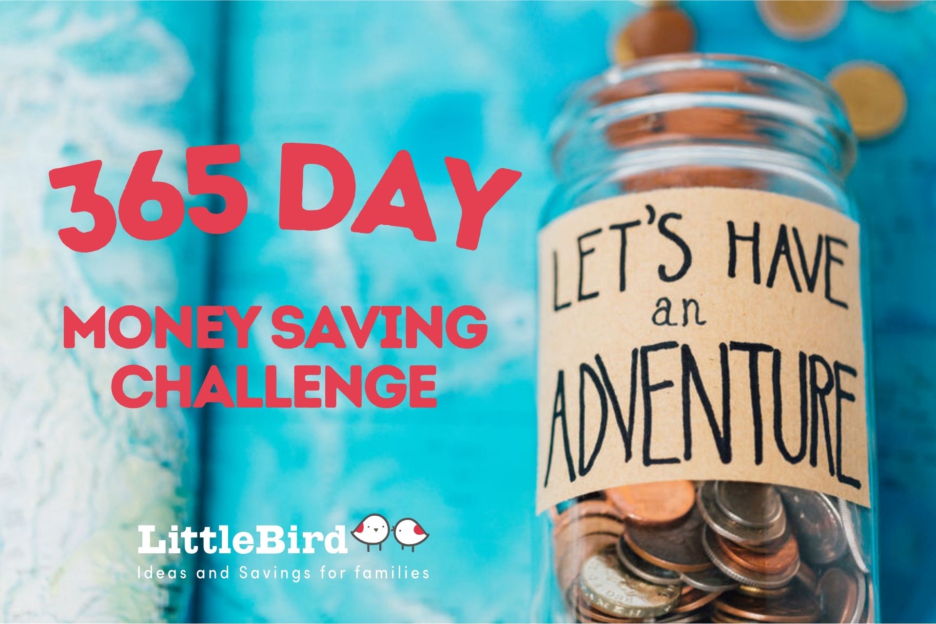 Have you tried the 365 Day Money-Saving Challenge? – LittleBird Blog