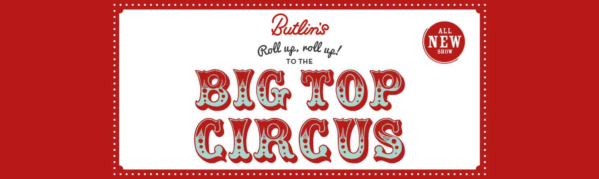 LittleBird - Summer Day Passes To Butlins with Big Top Circus, 36% off
