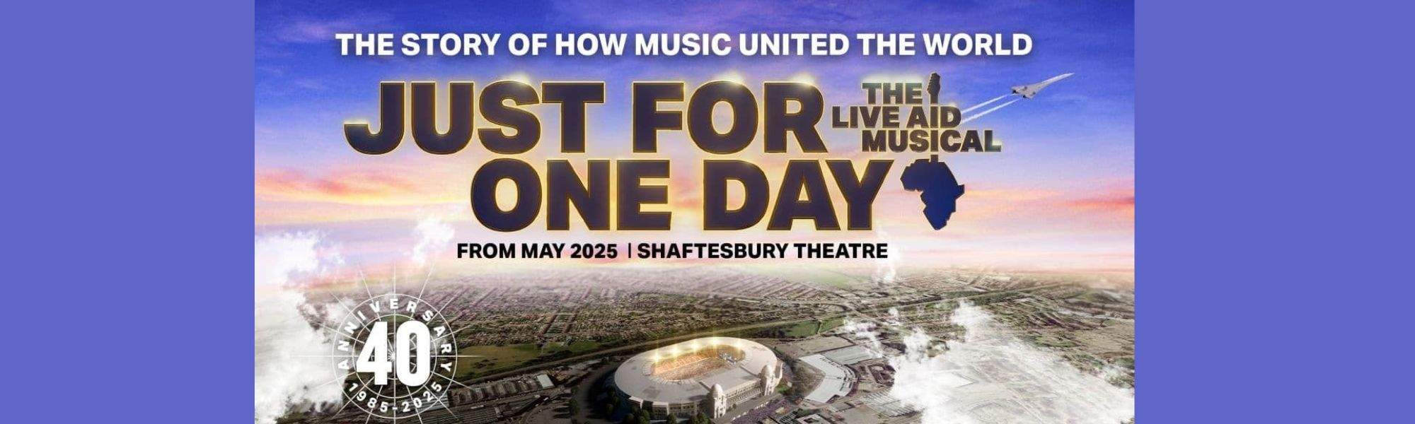 LittleBird - JUST FOR ONE DAY - The Live Aid Musical